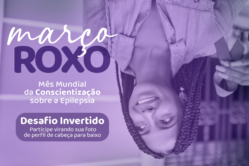 Março Roxo: Mês Mundial de Conscientização sobre a Epilepsia - Portal ...